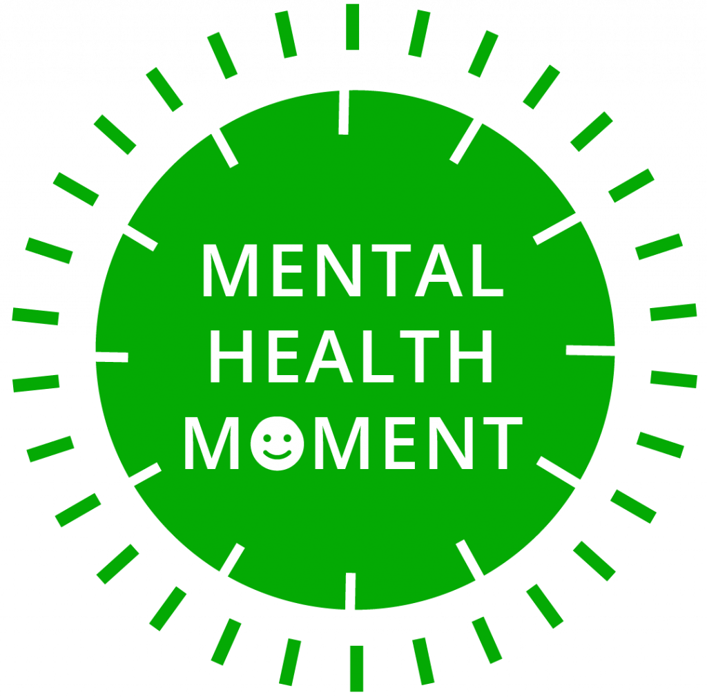 Mental Health Moment – Reducing the stigma of mental health one ...